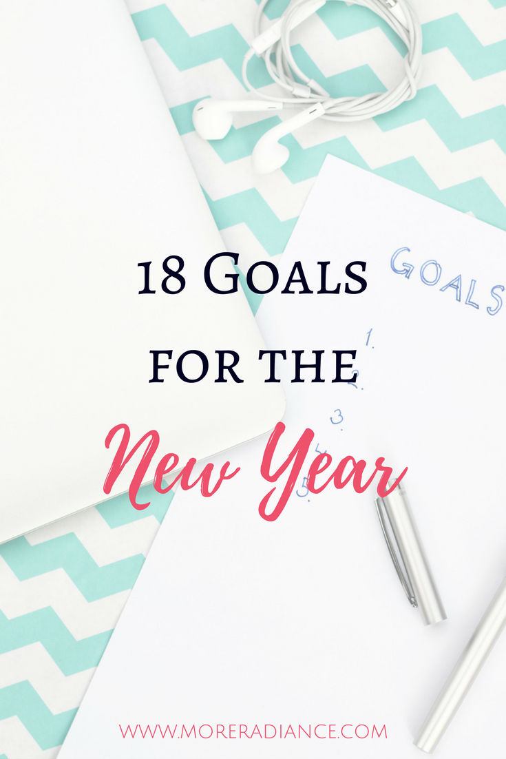 18 Goals for the New Year - More Radiance
